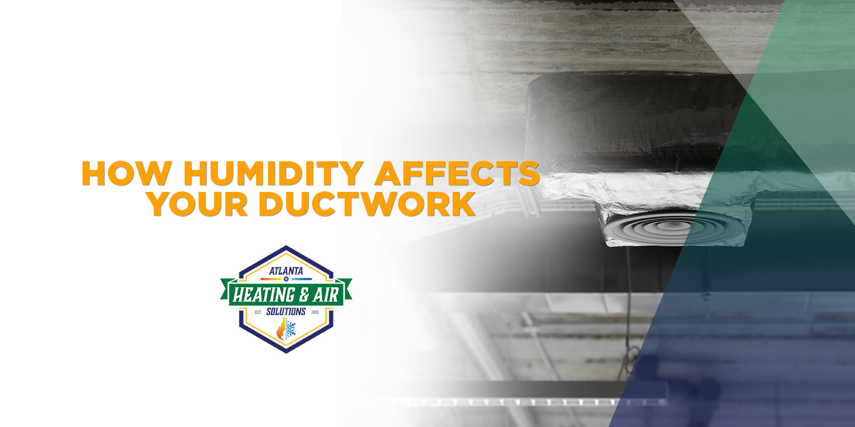 How Humidity Affects Your Ductwork | Atlanta Heating & Air
