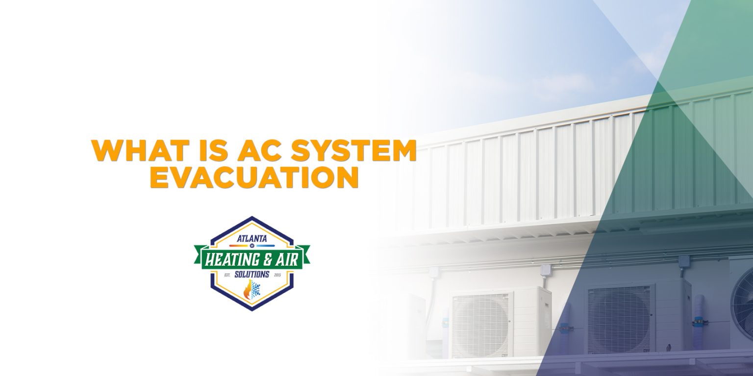 AC System Evacuation Explained - What You Need To Know